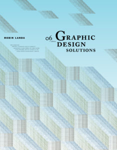 Robin Landa’s 6th Edition of Graphic Design Solutions – Design Incubation