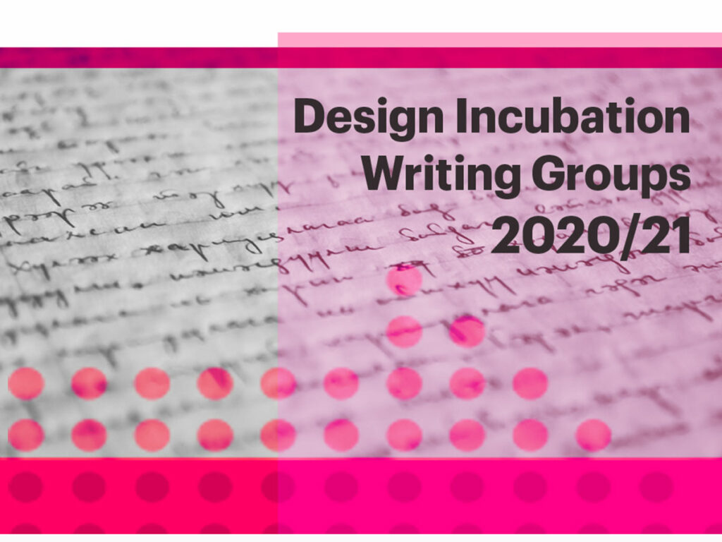 Design Incubation Writing Groups – Design Incubation