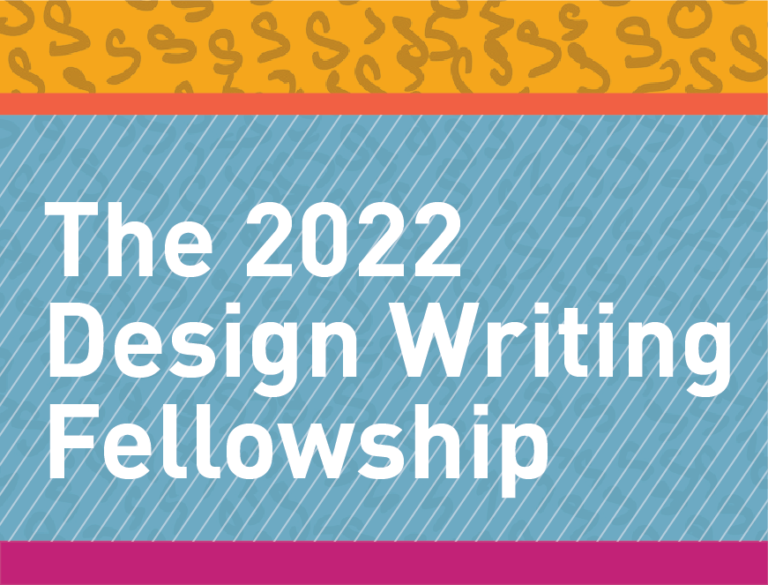 Design Writing Fellowship – Design Incubation